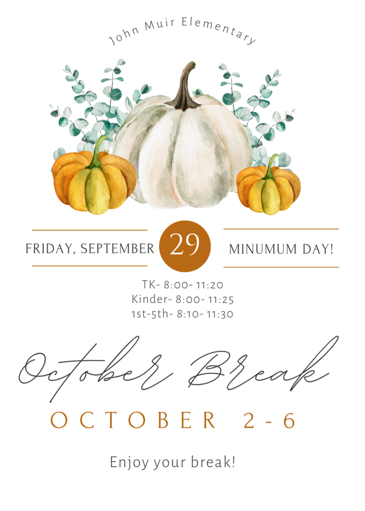 October Break | John Muir Elementary School